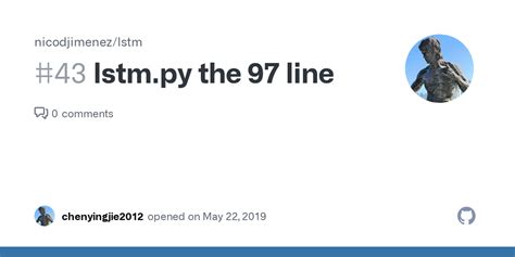 Lstmpy The 97 Line · Issue 43 · Nicodjimenezlstm · Github