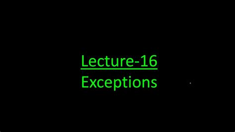 Lecture 16 Exceptions In C Errors Youtube