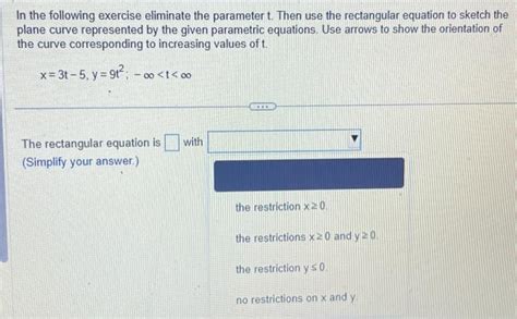 Solved In The Following Exercise Eliminate The Parameter T