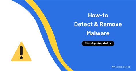 How To Detect And Remove Malware From Your Site In 2025