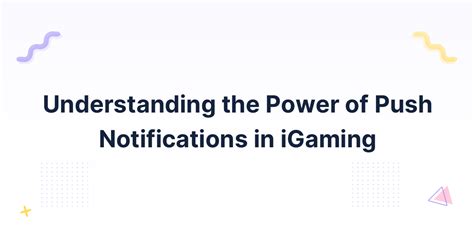Understanding The Power Of Push Notifications In Igaming Intarget