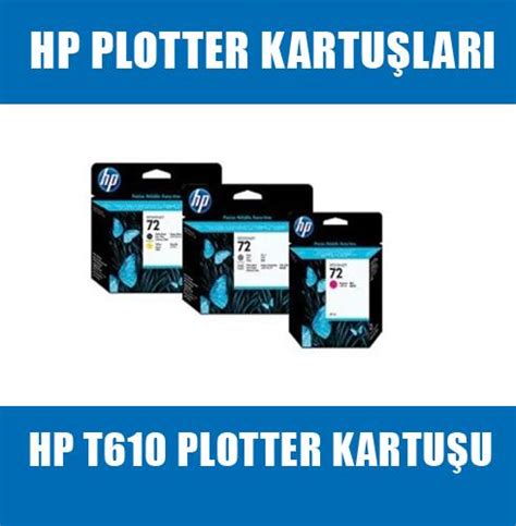 Hp T610 Plotter Kartuşu I Hp T610 Plotter Kartuş Fiyatı