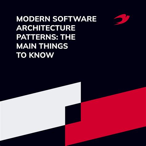 Modern Software Architecture Patterns Types And Usage Ideasoft