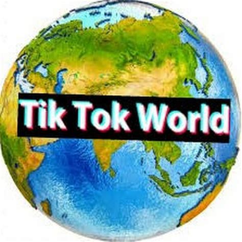 World Tik Tok 2021 Youtube
