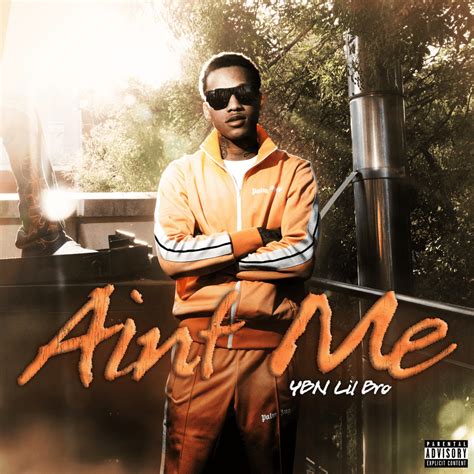 Ybn Lil Bro Aint Me Lyrics Genius Lyrics
