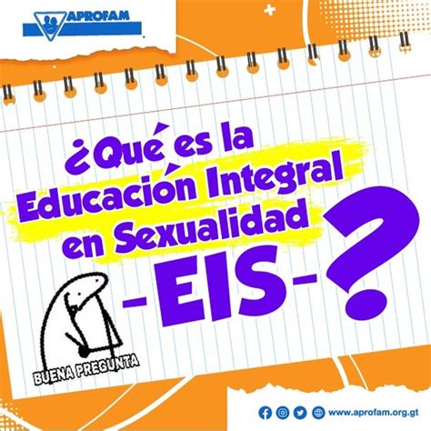 ¿qué Es La Educación Integral En Sexualidad Eis Educación Sexual