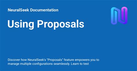 using proposals neuralseek documentation