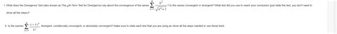 [solved] 1 What Does The Divergence Test Also Known As