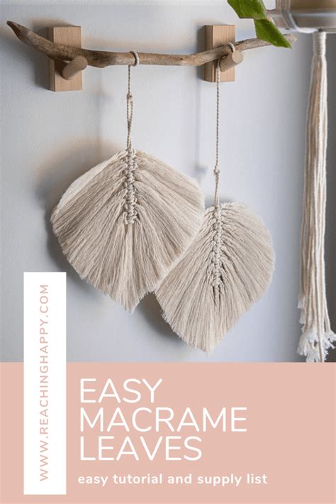 Easy DIY Macrame Leaves Reaching Happy
