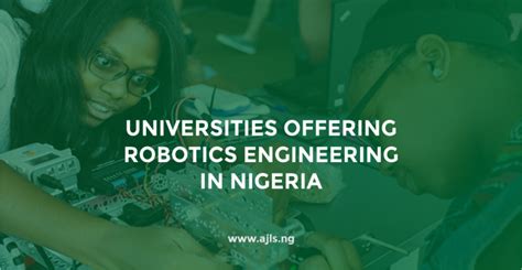 Universities Offering Robotics Engineering In Nigeria Ajls