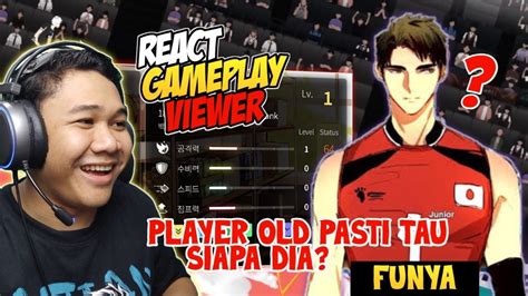 React Gameplay Viewer Player Old Pasti Tau Pemain Ini Youtube