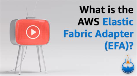 Elastic Fabric Adapter