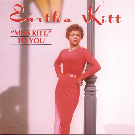 Eartha Kitt Miss Kitt To You Reviews Album Of The Year