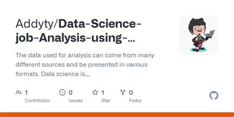 GitHub Addyty Data Science Job Analysis Using Python The Data Used For Analysis Can Come From