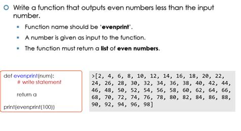 Solved O Write A Function That Outputs Even Numbers Less Chegg