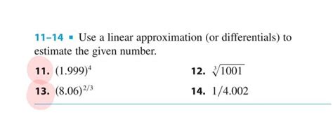 Solved 11 14 Use A Linear Approximation Or Differentials