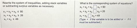 solved rewrite the system of inequalities adding slack