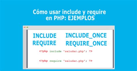 Cómo Usar Include Y Require En Php Ejemplos Baulphp
