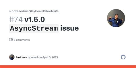 V1 5 0 `asyncstream` Issue · Issue 74 · Sindresorhus Keyboardshortcuts · Github