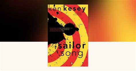 Sailor Song By Ken Kesey 9780140139976 Books
