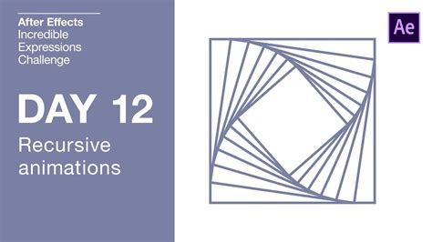 Day 12 Recursive Animations After Effects Incredible Expressions Challenge Youtube