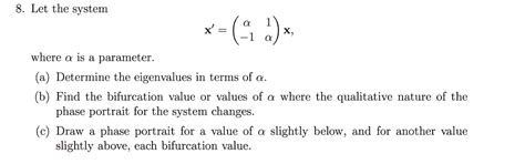 Solved 8 Let The System X Where Is A Parameter A