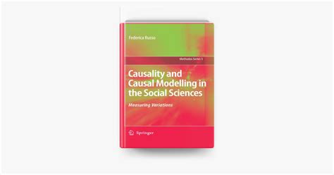 ‎causality And Causal Modelling In The Social Sciences By Federica Russo On Apple Books
