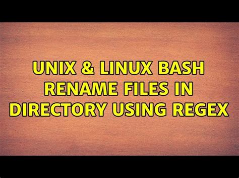 Unix Linux Bash Rename Files In Directory Using Regex Solutions YouTube