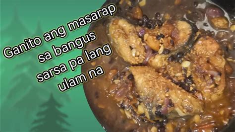 Ganito ang masarap sa bangus, sauce pa lang ulam na - YouTube