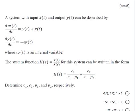 Solved Pts 5 A System With Input X T And Output Y T Can Chegg Com