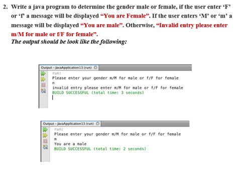 Solved Write A Java Program To Determine The Gender Male Chegg Com