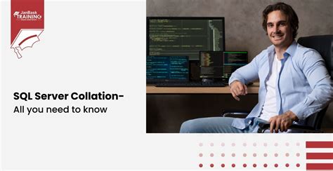 Overview Of SQL Server Collation Database Collation