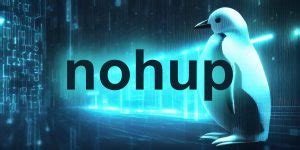 Nohup cómo y por qué usar este comando en Linux Desafío Inteligente