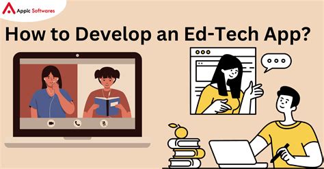 How To Develop An Ed Tech App A Step By Step Guide