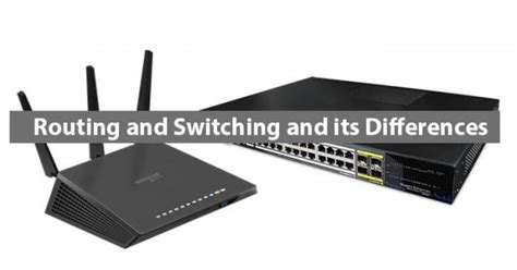 what is routing and switching difference between routing and switching