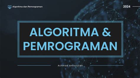 Materi Algoritma Dan Pemrograman Kelas X Kurikulum Merdeka Pertemuan Ke 1 Youtube