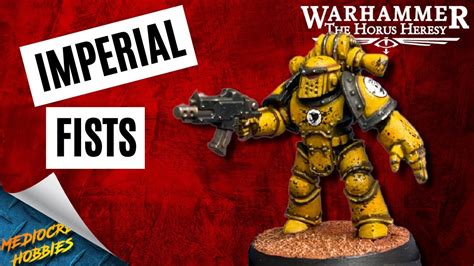 Heresy Made Easy How To Paint Legions Imperial Fists Youtube