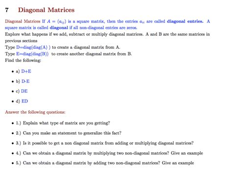 Solved 7 Diagonal Matrices Diagonal Matrices If A Aj Is A