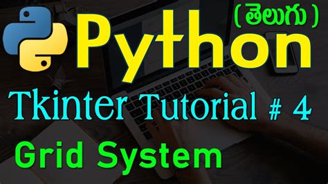 Positioning With Grid System Title Icon Python Advanced Tutorials In Telugu Tkinter