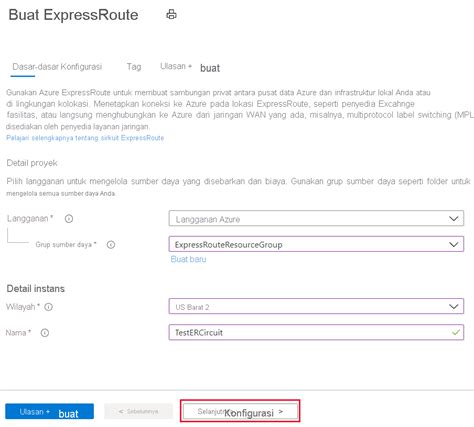 Mulai Cepat Membuat Dan Memodifikasi Sirkuit Expressroute Portal Azure Microsoft Learn