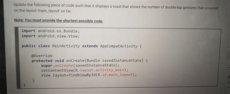 Solved Update The Following Piece Of Code Such That It Chegg
