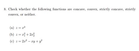Solved 8 Check Whether The Following Functions Are Concave
