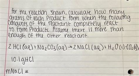 Solved For The Reaction Shown Calculate How Many Grams Of Chegg Com