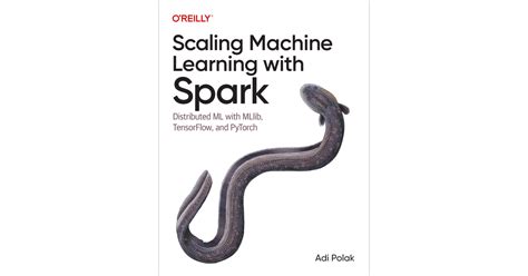 scaling machine learning with spark [book]
