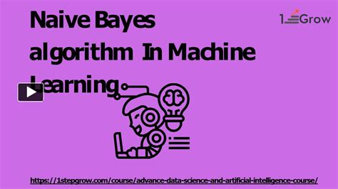 PPT Naive Bayes Algorithm In Machine Learning PowerPoint Presentation