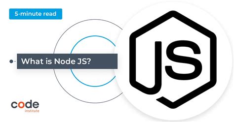 What Is Node Js And Whats It Used For Code Institute Global