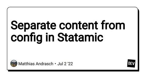 Separate Content From Config In Statamic Rstatamic