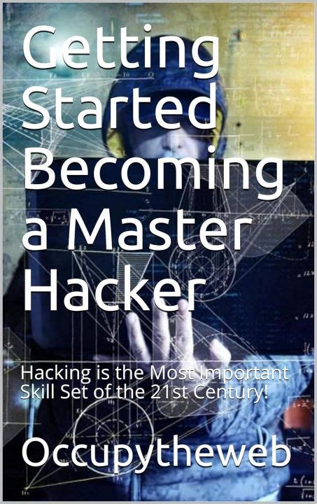Getting Started Becoming A Master Hacker By Occupytheweb Bd