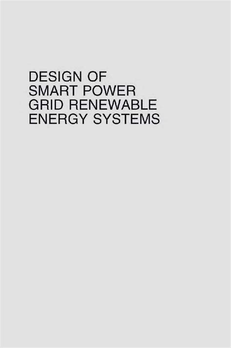 Free Download Design Of Smart Power Grid Renewable Energy Systems By Public Domain Pdf Online