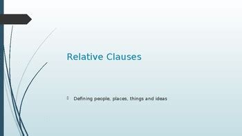 Defining Relative Clauses And How To Use Them By William Duffy TPT